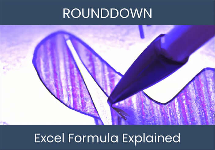 Rounddown Excel Formula Explained And Maximized Excel