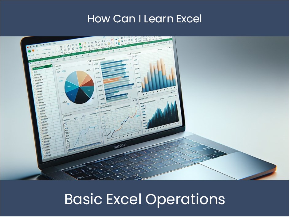 Excel Tutorial: How Can I Learn Excel – DashboardsEXCEL.com