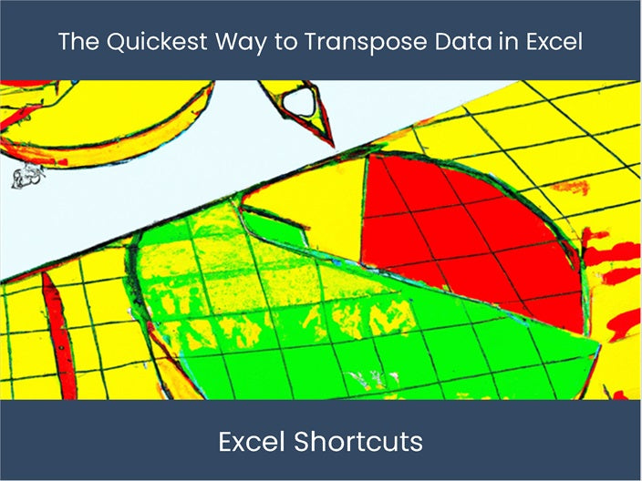 Transpose Data In Excel Speed It Up Excel 4010