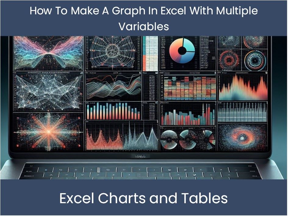 Excel Tutorial How To Make A Graph In Excel With Multiple Variables 5206