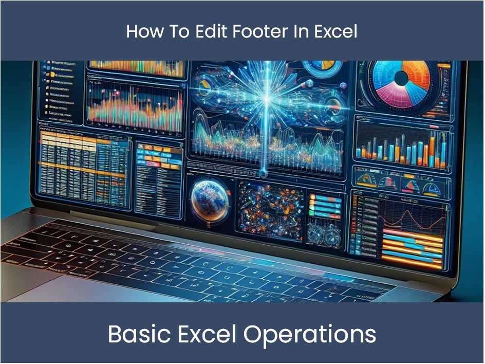 Excel Tutorial How To Edit Footer In Excel