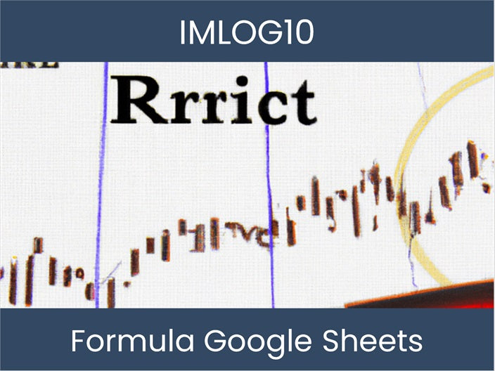 Master Google Sheets Formula CLEARED | IMLOG10 Labs – DashboardsEXCEL.com