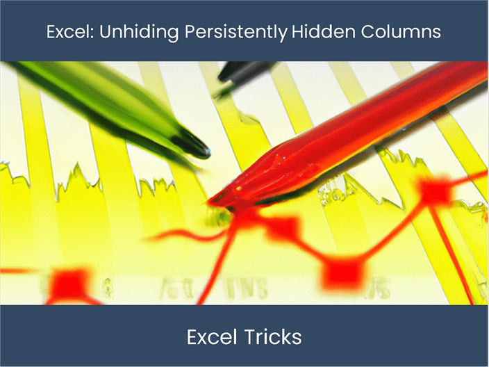 Unhiding Columns in Excel - Reveal Hidden Ones Today! – excel ... Unhiding Columns in Excel - Reveal Hidden Ones Today! – excel ...