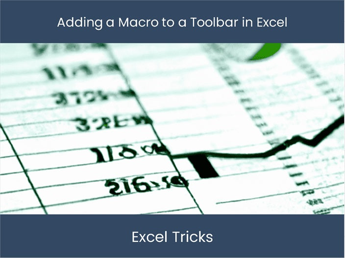 Boost Efficiency: Add Macro to Excel Toolbar! – excel-dashboards.com