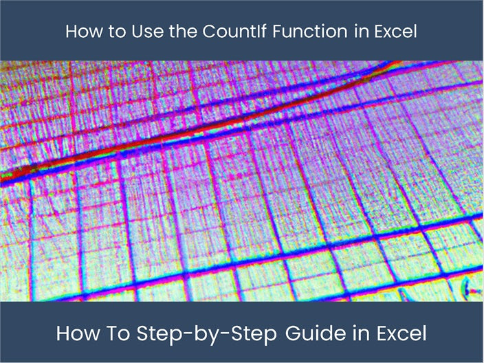 Excel Master Countif Step By Step Guidance Excel Dashboards