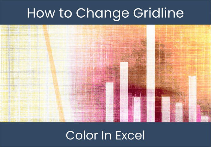 Change Excel Gridline Color: Easy Tutorial – DashboardsEXCEL.com