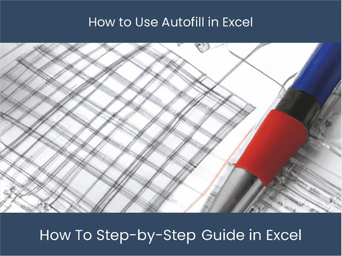 Maximize Excel Efficiency with Autofill Guide! – DashboardsEXCEL.com