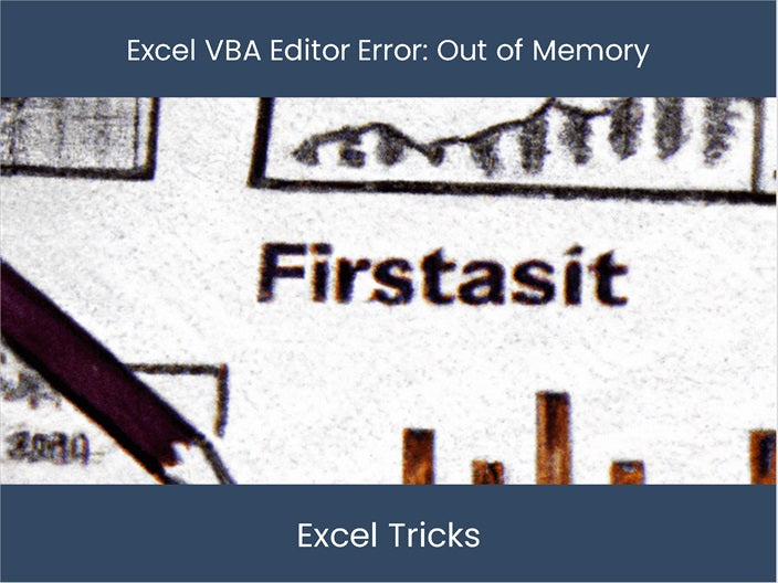 Vba Editor Issues Fix Inaccessibility And Boost Excel Performance Excel 