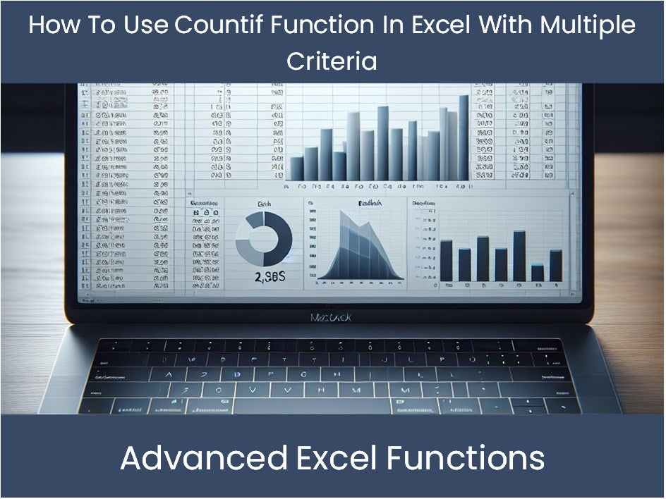 Tutorial de Excel: cómo usar la función Countif en Excel con criterios – DashboardsEXCEL.com