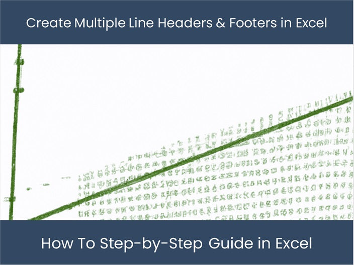 Excel Guide: Create Multi-Line Headers & Footers Simply! – DashboardsEXCEL.com