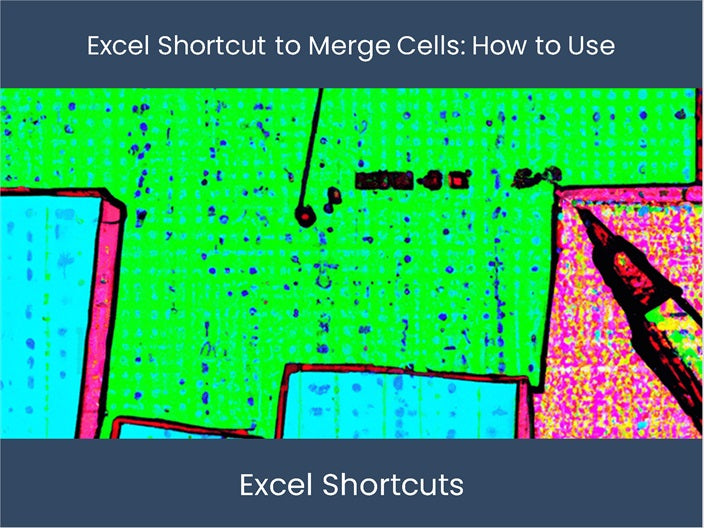 Master Excels Cell Merge Shortcut Effortlessly Now Excel 