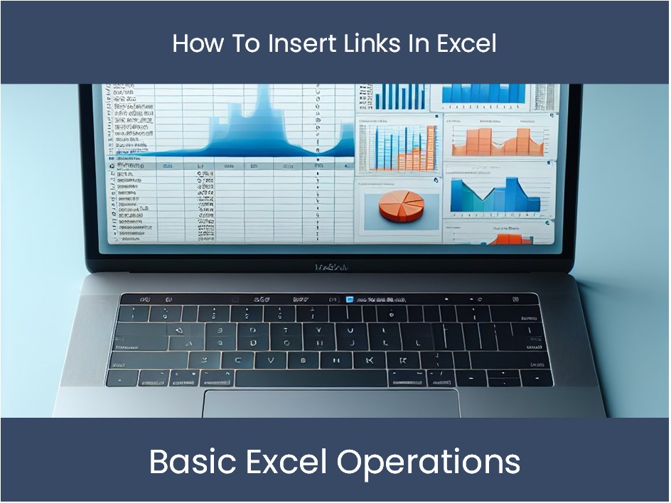 Tutorial de Excel: cómo insertar enlaces en Excel – DashboardsEXCEL.com