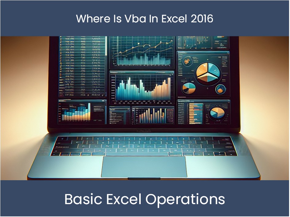 Tutorial de Excel: ¿Dónde está VBA en Excel 2016? – excel-dashboards.com