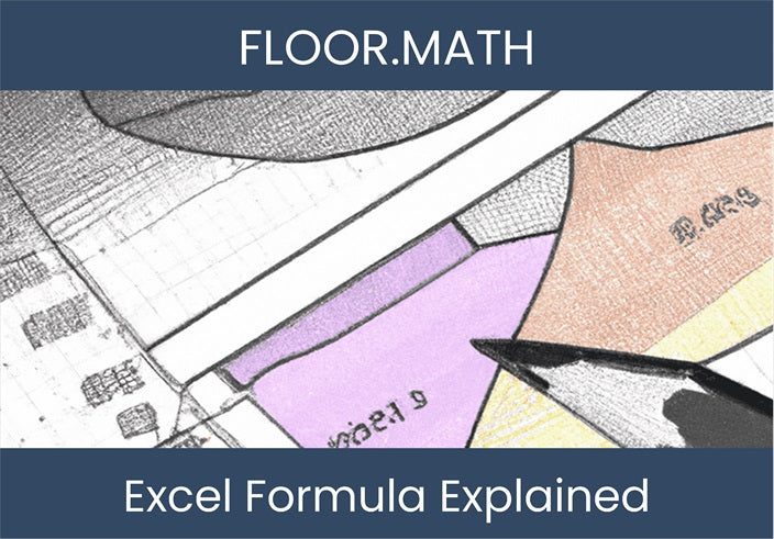 FLOOR.MATH: Excel Formulas - Explained – Excel Dashboards