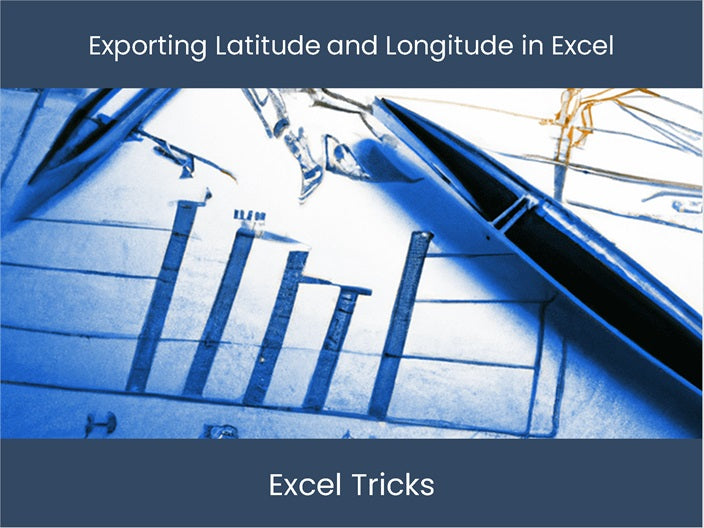 Export Latitude & Longitude in Excel – excel-dashboards.com
