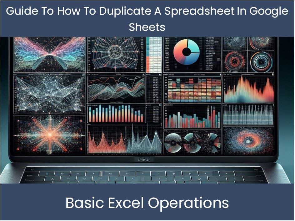 Guide To How To Duplicate A Spreadsheet In Google Sheets – DashboardsEXCEL.com