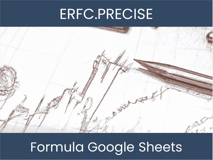 demystify ERFC.PRECISE formula in Google Sheets – excel-dashboards.com demystify ERFC.PRECISE formula in Google Sheets – excel-dashboards.com
