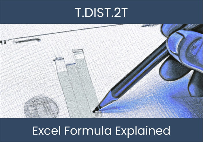 T.DIST.2T: Excel Formula Explained - Improve Your Spreadsheets – excel-dashboards.com