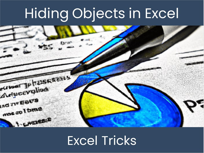 Master Excel: Hide Objects & Boost Productivity! – DashboardsEXCEL.com