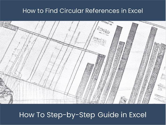 Find Excel Circular References: Step-by-Step Guide – DashboardsEXCEL.com