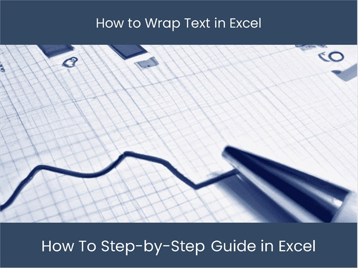 Wrap Text in Excel: Your Step-by-Step Guide! – DashboardsEXCEL.com