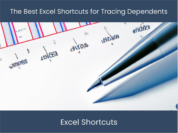 Boost Excel Efficiency With Dependents Tracing Excel 8232