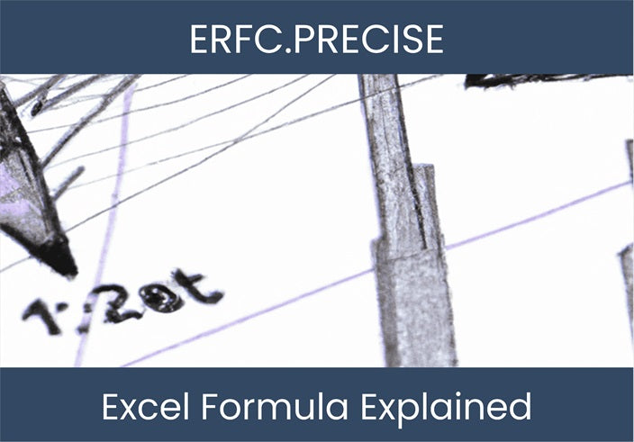 ERFC.PRECISE: Excel Formula Explained - Simplify Your Work – excel ... ERFC.PRECISE: Excel Formula Explained - Simplify Your Work – excel ...