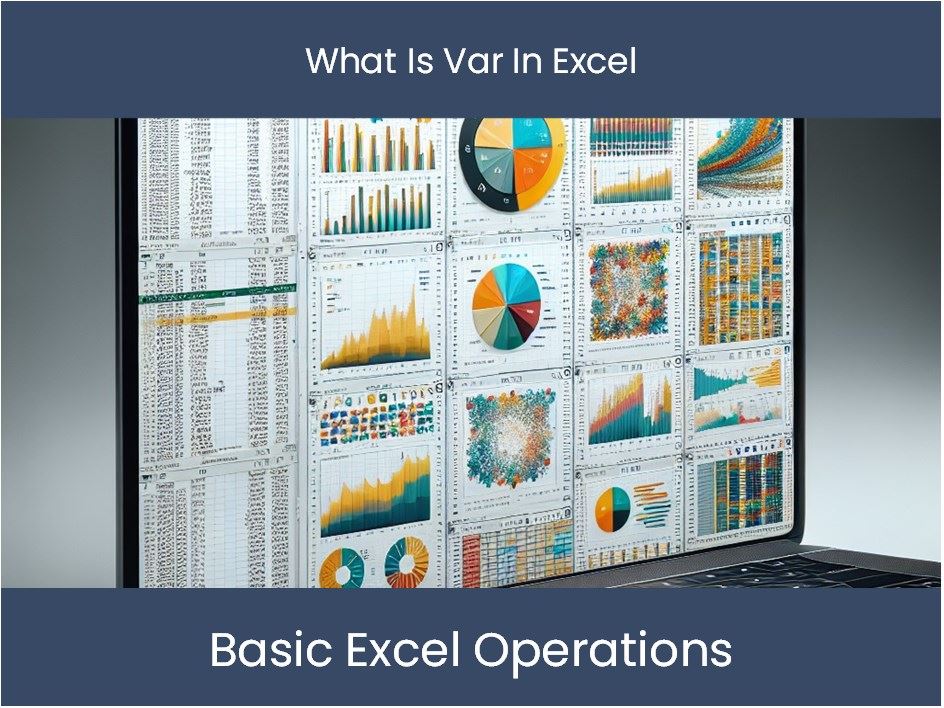 Excel Tutorial: What Is Var In Excel – DashboardsEXCEL.com