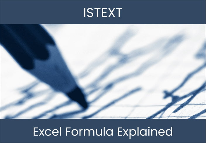 Istext Excel Formula Explained Shortcuts And Examples Excel