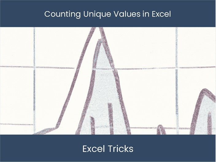 Excel Count Unique Values Quick And Easy Solution Excel 8906