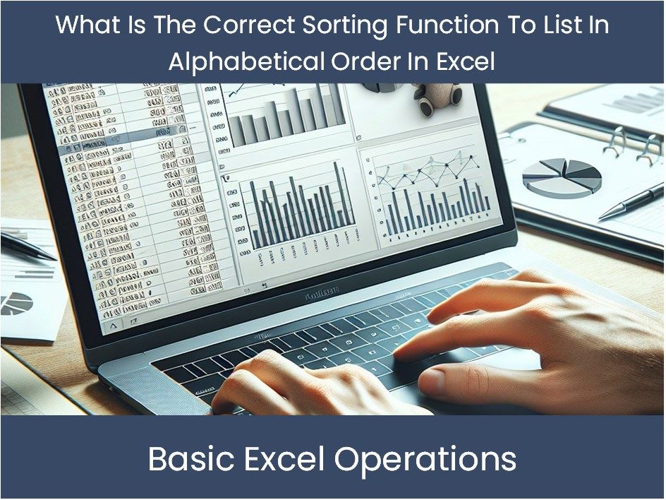 Excel Tutorial What Is The Correct Sorting Function To List In Alphab 5188