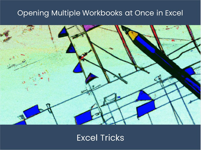 Boost Efficiency: Open All Excel Workbooks Simultaneously! – excel-dashboards.com