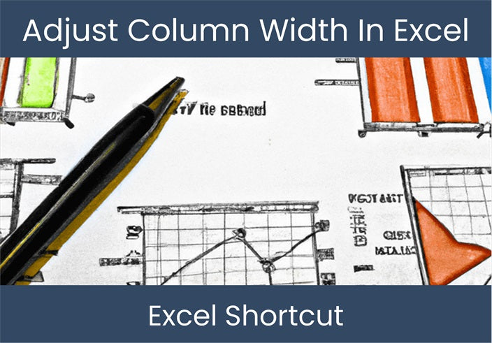 Adjust Excel Column Width With Shortcut Excel Excel Dashboards