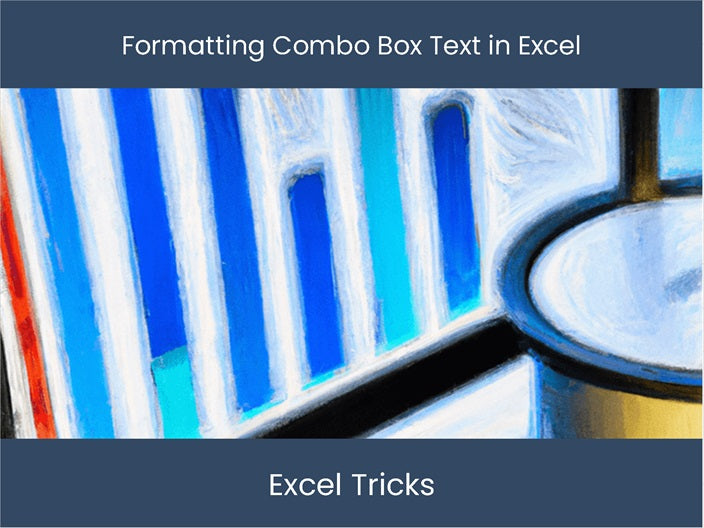 Learn Excel Combo Box Formatting Tips – excel-dashboards.com Learn Excel Combo Box Formatting Tips – excel-dashboards.com