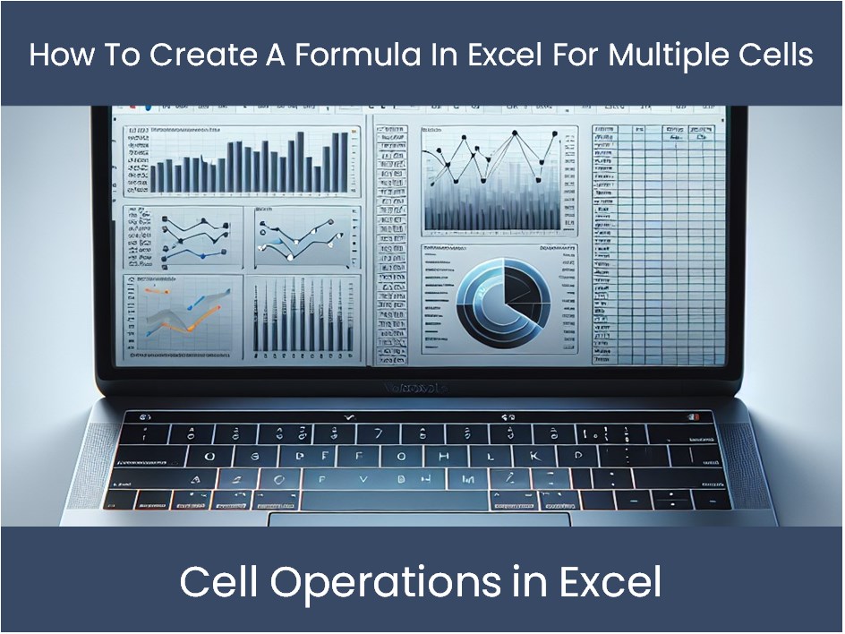 Excel -Tutorial: So erstellen Sie eine Formel in Excel für mehrere Zel – DashboardsEXCEL.com