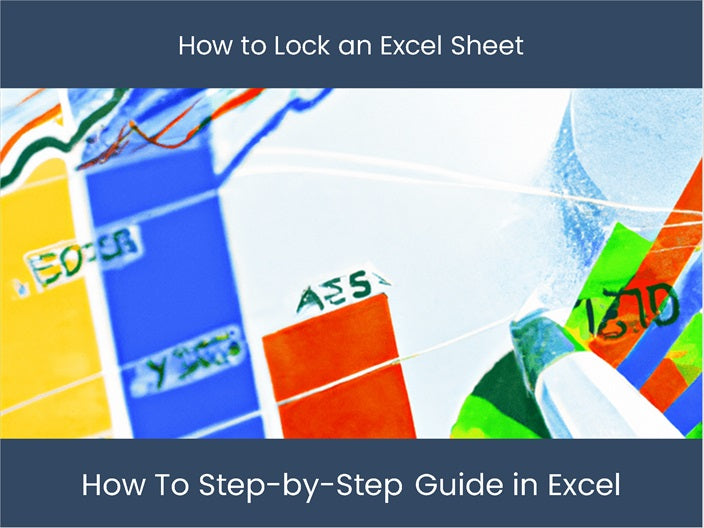 Lock Excel Sheet in 5 Steps. – DashboardsEXCEL.com