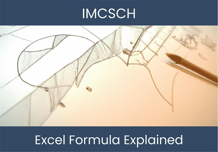 IMCSCH Excel : Explained Formulas for Excel – excel-dashboards.com