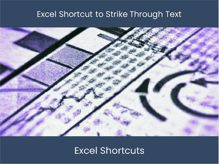 Strike Through Text In Excel Shortcut Excel 7351