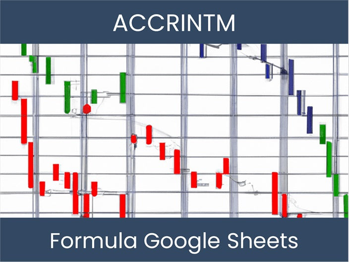 Master ACCRINTM Formula in Google Sheets – DashboardsEXCEL.com
