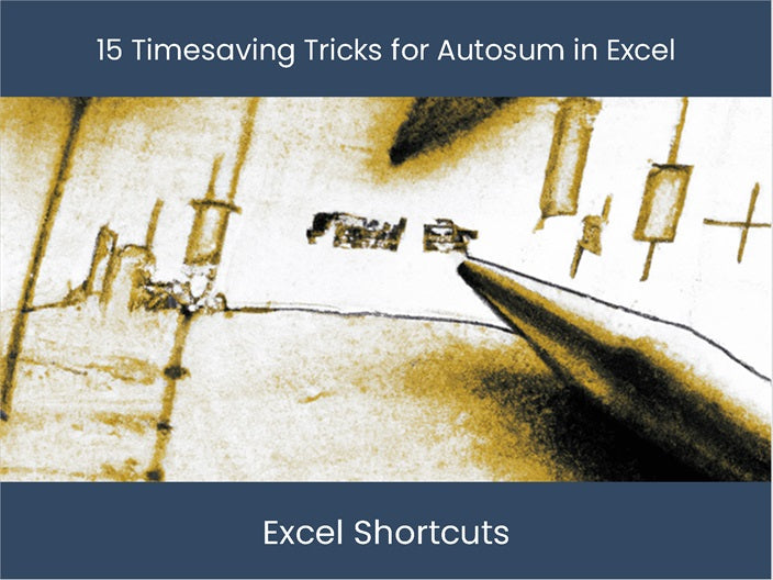 Boost Excel Efficiency Check Out Autosum Tips Excel