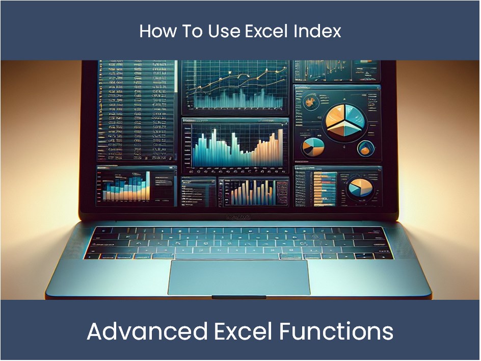 Excel Tutorial How To Use Excel Index Excel 5135