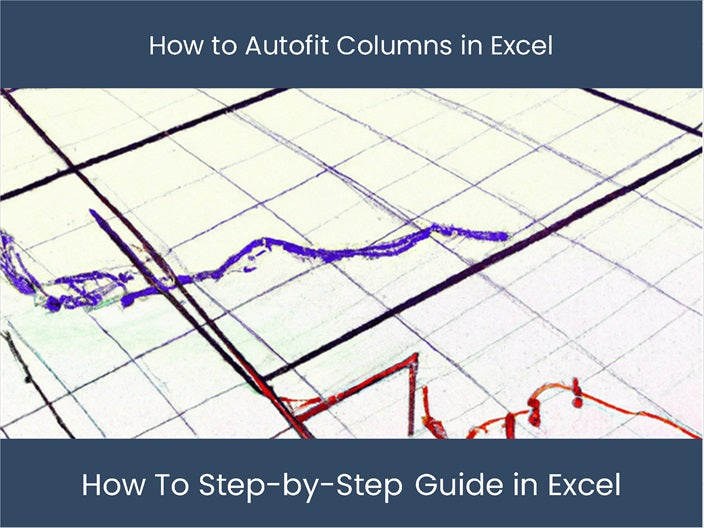 Columnas de autofit en Excel: guía paso a paso – DashboardsEXCEL.com