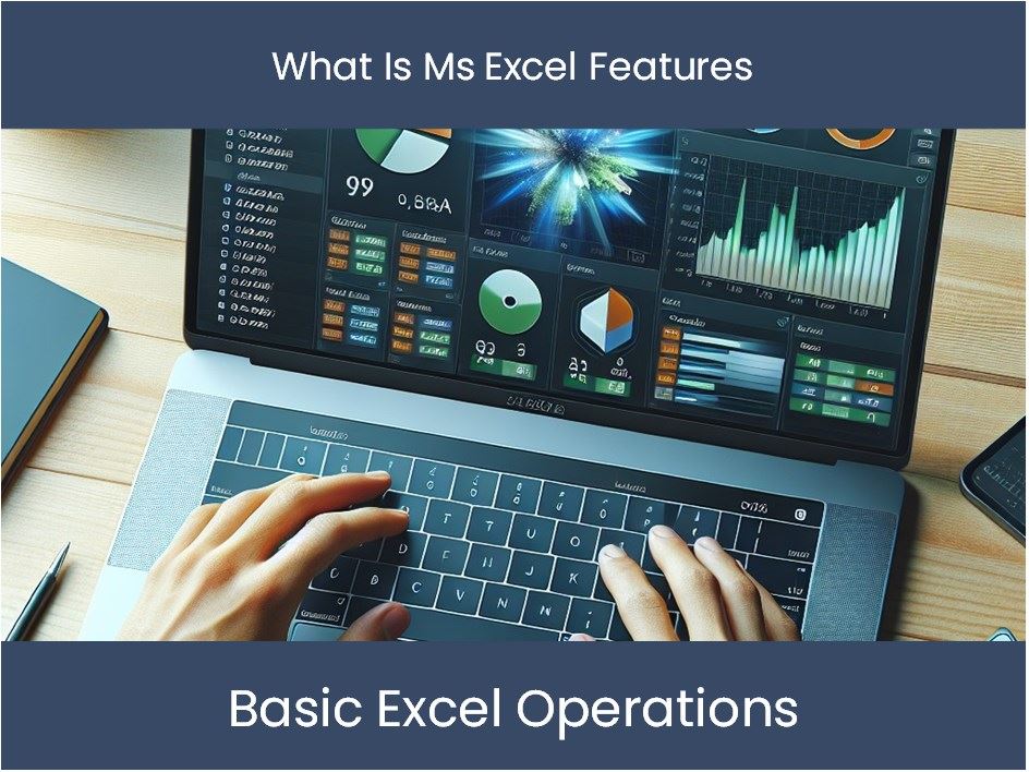 Tutorial de Excel: ¿Qué son las características de MS Excel? – excel-dashboards.com