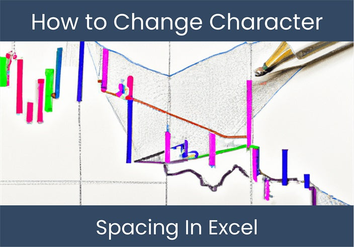 Change Character Spacing in Excel - Easy Tutorial – DashboardsEXCEL.com