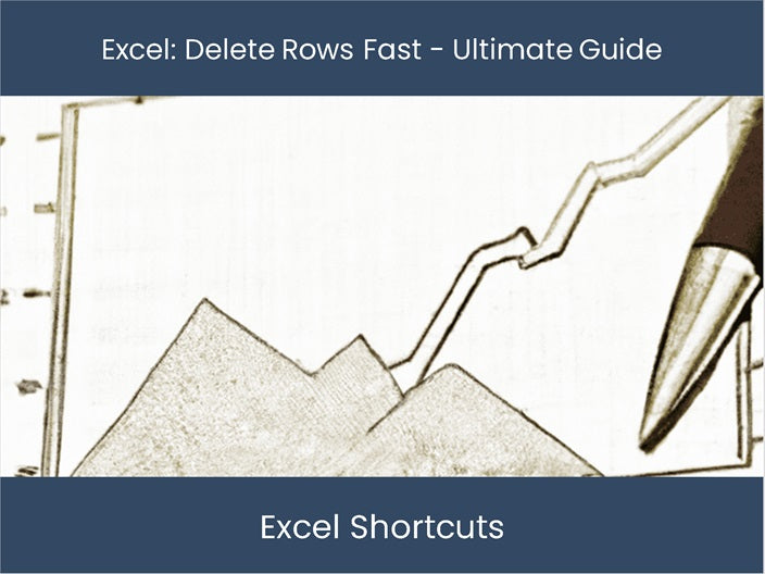 Ultimate Guide: Quickly Delete Rows in Excel – excel-dashboards.com