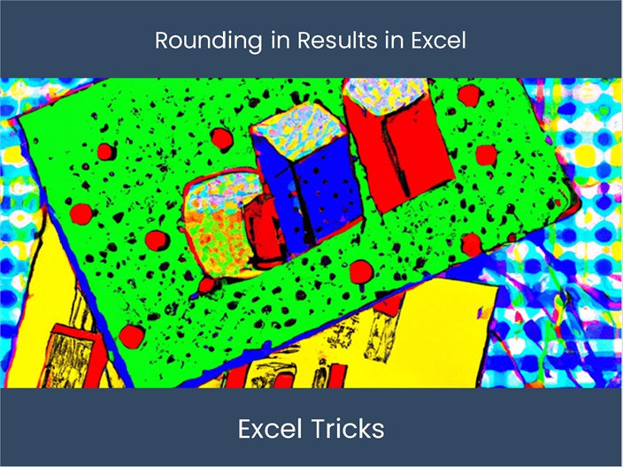 Unlock Excel's precision: Master rounding for precise results – DashboardsEXCEL.com