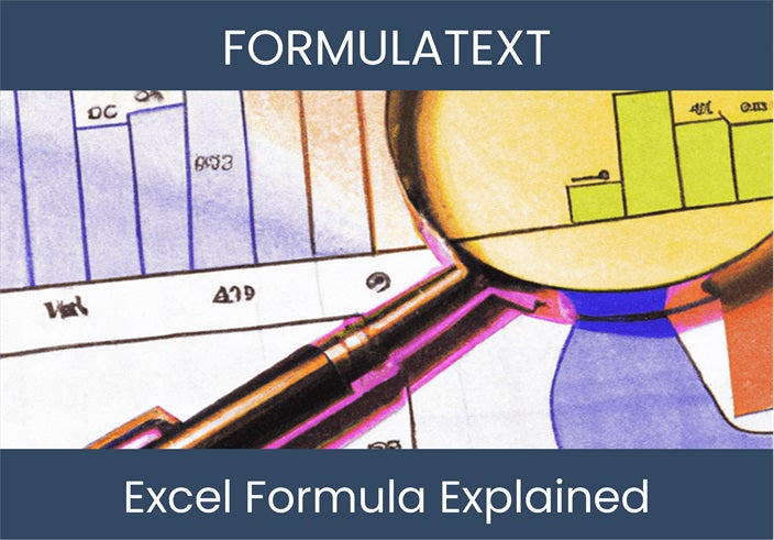 Master Excel Formulas With Formulatext Only 999 Excel 9876