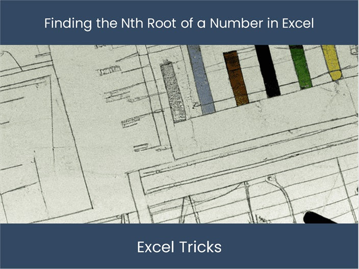 Calculate the Nth Root Effortlessly on Excel – excel-dashboards.com