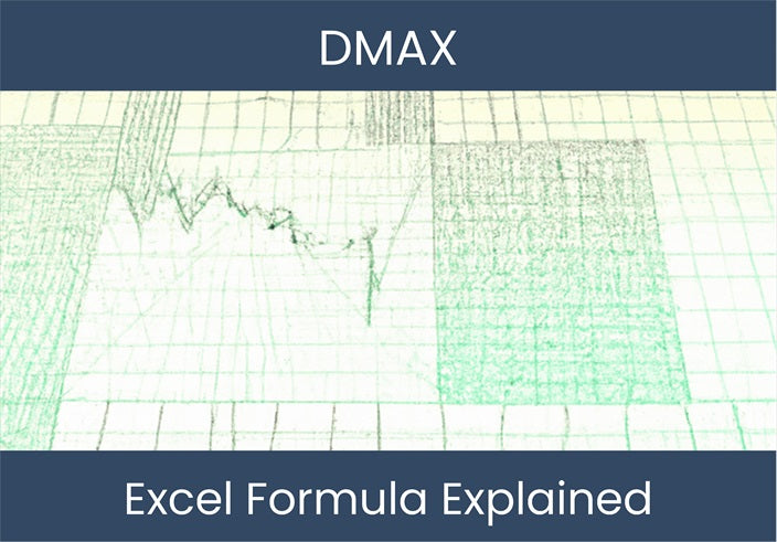 DMAX: Excel with Explained Formula – DashboardsEXCEL.com