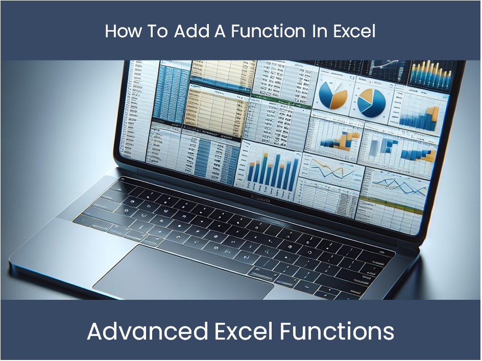 Excel Tutorial: How To Add A Function In Excel – Excel-dashboards.com